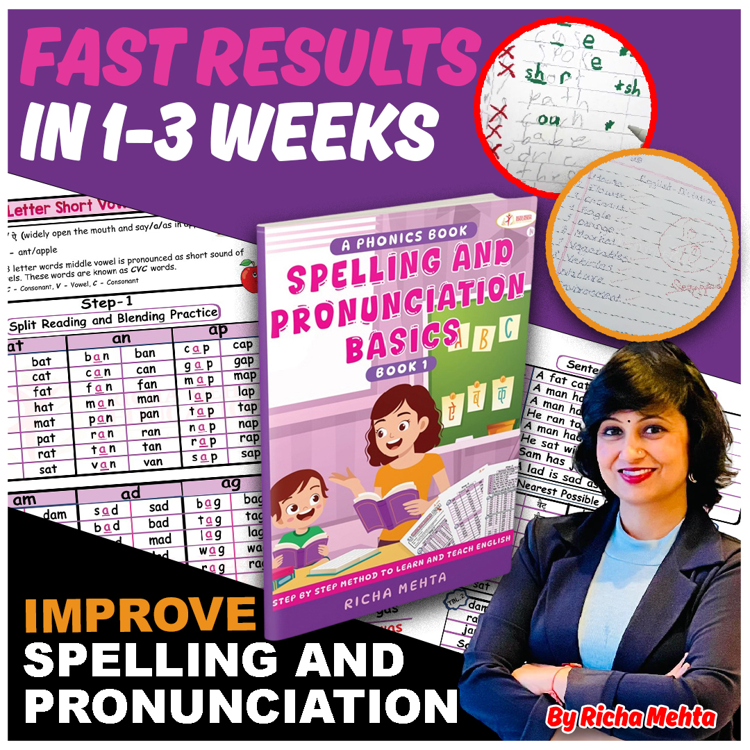 SPELLING AND PRONUNCIATION BASICS - Richa Mehta Education
